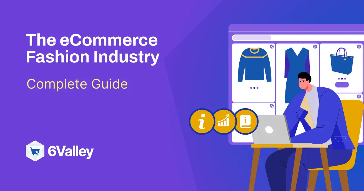 eCommerce Fashion Industry: Trends, Growth & Insights